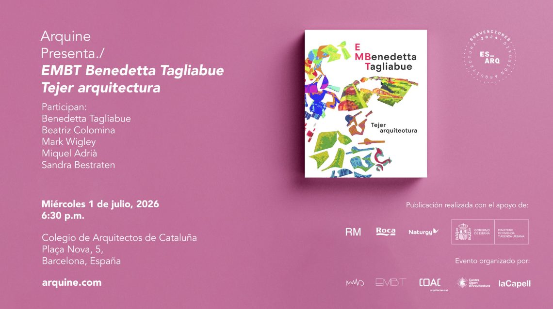 BOOK PRESENTATION– WEAVING ARCHITECTURE - Benedetta Tagliabue – EMBT